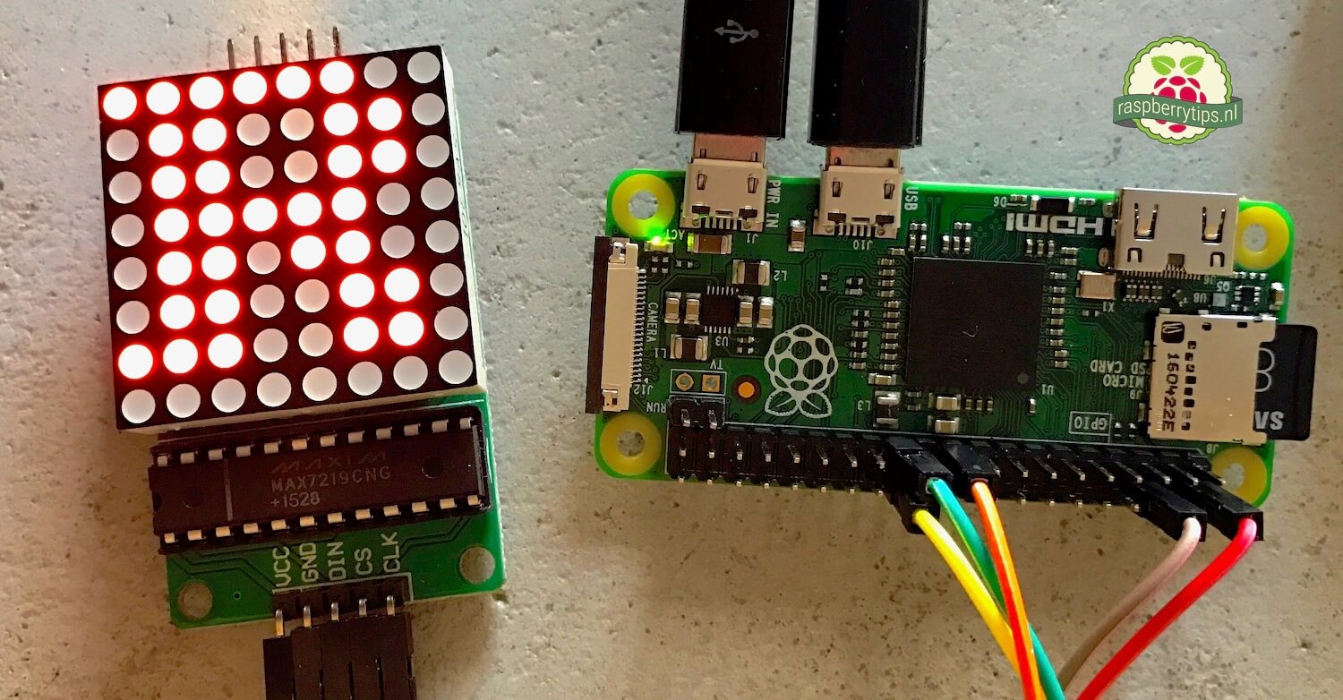 MAX7219 8x8 LED module(s) aansturen • raspberrytips.nl